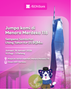 AEON Bank Invites Public To Unlock Digital Banking Rewards At Iconic ...